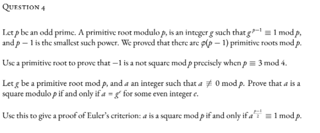 QUESTION 4 Letp be an odd prime. A primitive root | Chegg.com