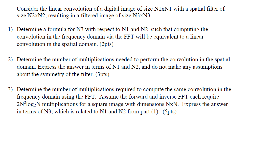 Solved Consider the linear convolution of a digital image of | Chegg.com