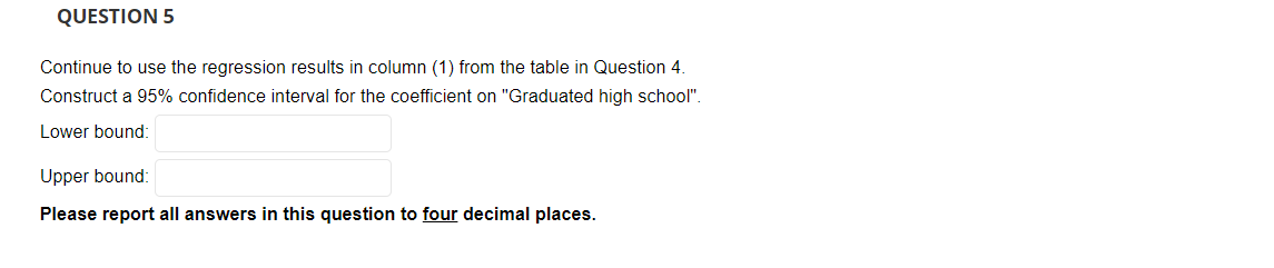 Solved The table below is used for Questions 4 and 5. It | Chegg.com