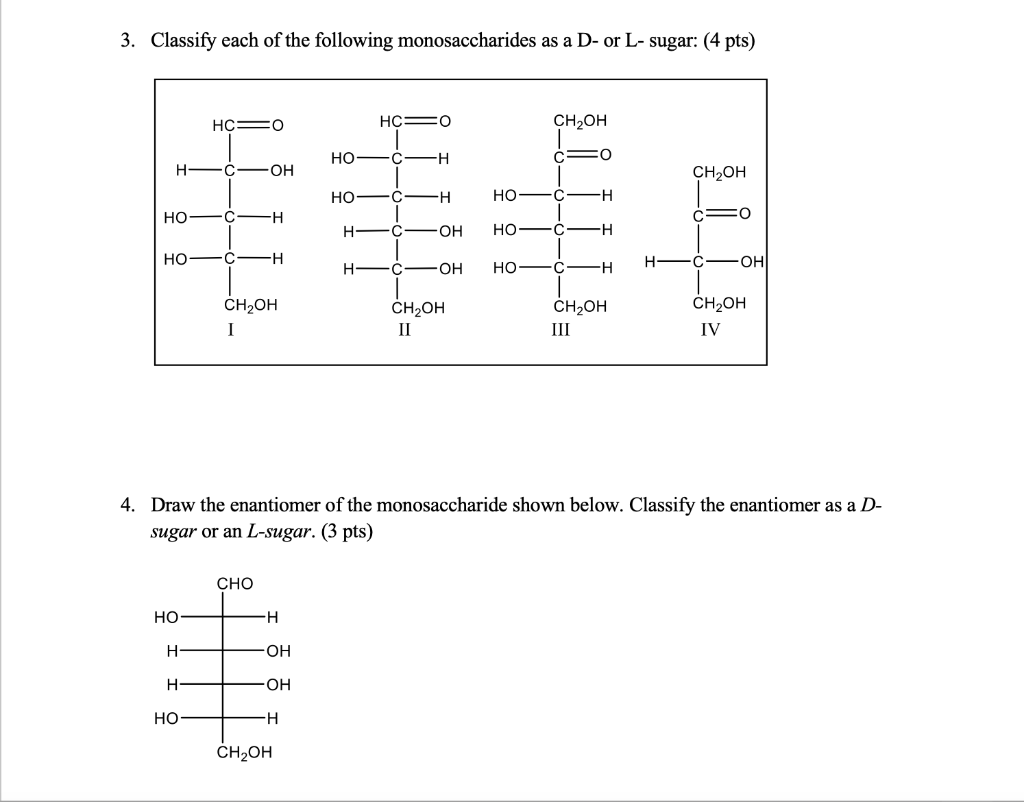 Solved 3. Classify each of the following monosaccharides as | Chegg.com