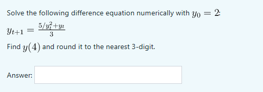Solved Solve the following difference equation numerically | Chegg.com
