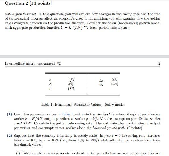 Solved Question 2 (14 points) Solow growth model. In this | Chegg.com Solved Question 2 (14 points) Solow growth model. In this | Chegg.com