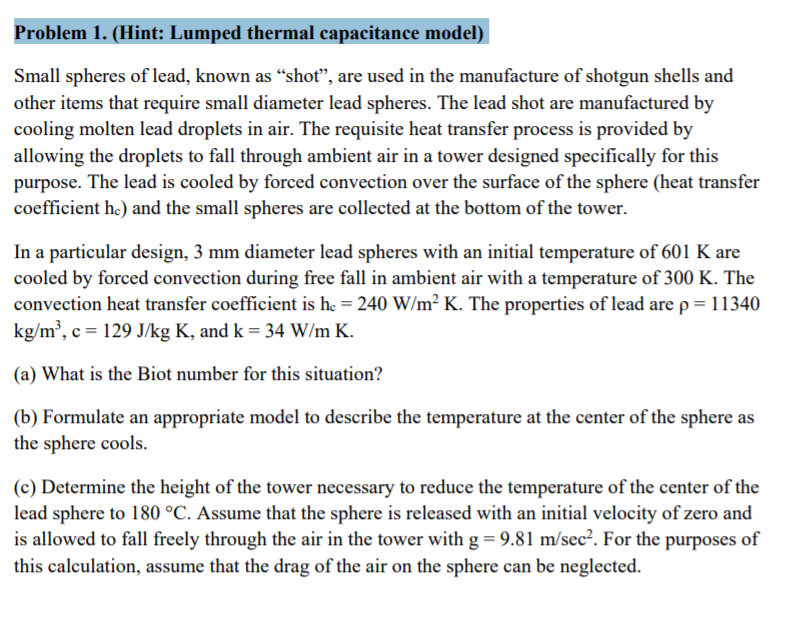 Solved Problem 1. (Hint: Lumped thermal capacitance model) | Chegg.com