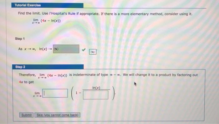 Solved Tutorial Exercise Find the limit. Use l'Hospital's | Chegg.com