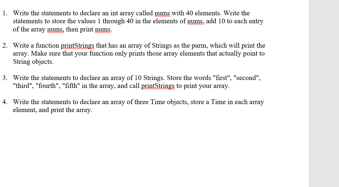 Solved 1. ﻿Write the statements to declare an int array | Chegg.com
