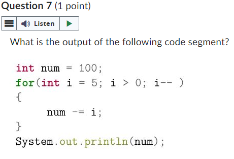 Solved What is the output of the following code segment? int | Chegg.com