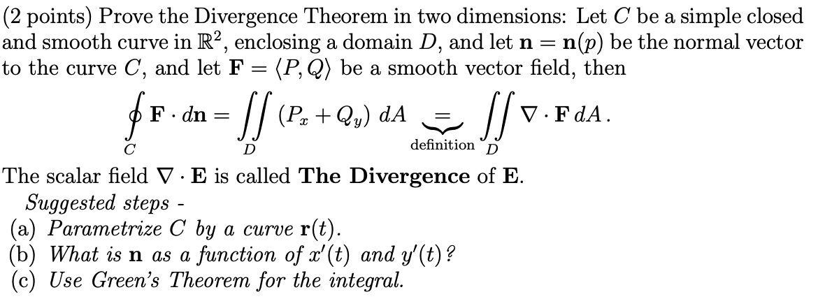 Solved (2 points) Prove the Divergence Theorem in two | Chegg.com