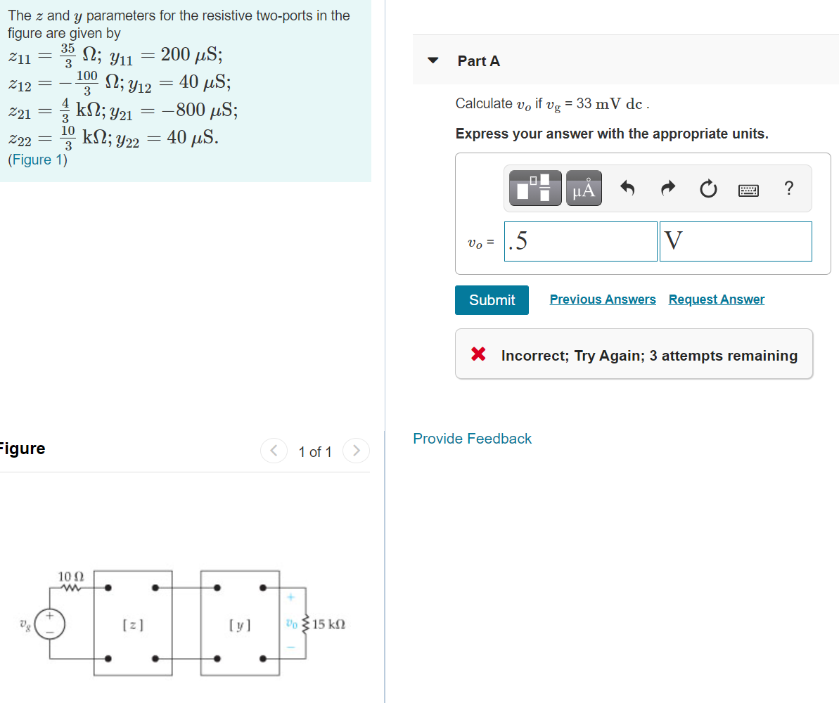 Solved 3 Part A The z and y parameters for the resistive | Chegg.com