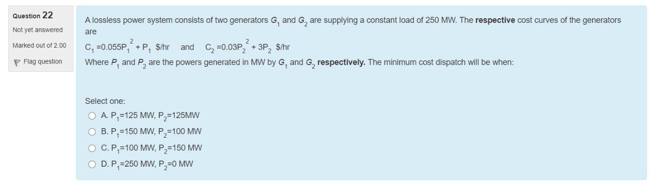 Solved Question 22 A lossless power system consists of two | Chegg.com