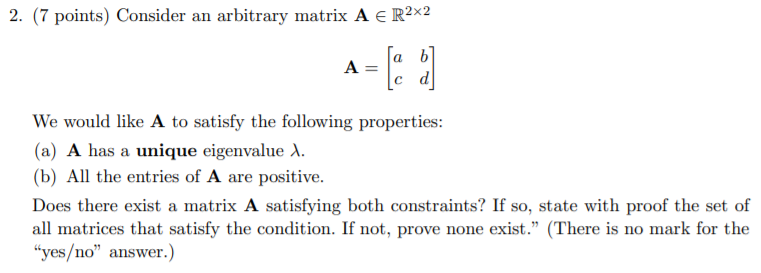Solved 2. (7 points) Consider an arbitrary matrix A R2x2 A= | Chegg.com