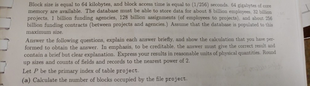 Solved Block size is equal to 64 kilobytes, and block access | Chegg.com