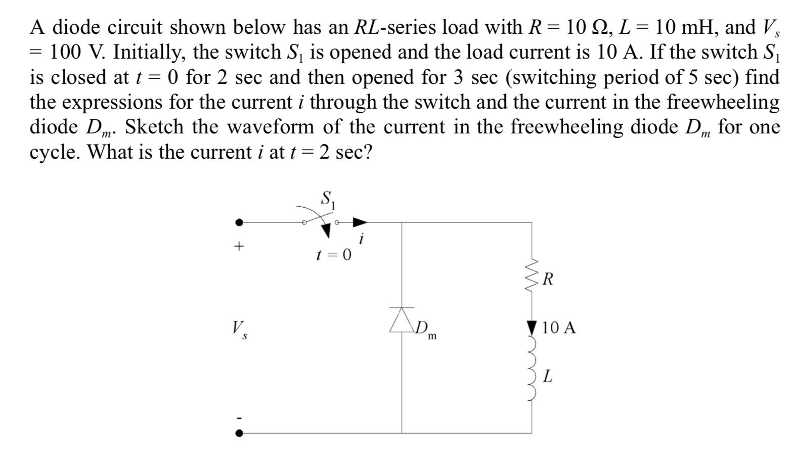 Solved S A diode circuit shown below has an RL-series load | Chegg.com