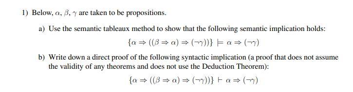 1) Below, a, B. y are taken to be propositions. a) | Chegg.com