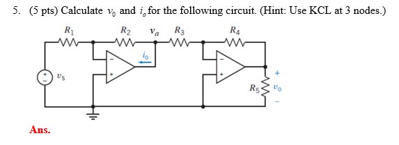 Solved 5. (5 pts) Calculate v0 and i0 for the following | Chegg.com