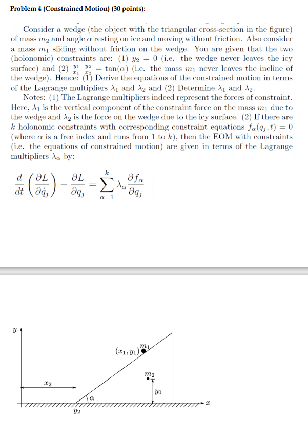 Problem 4 (Constrained Motion) (30 points): Consider | Chegg.com