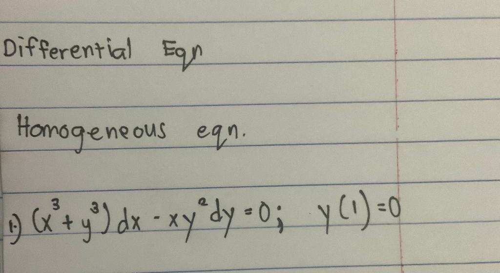 Solved Differential Eqr Homogeneous eqn 1.) &+yº) dx - xy*dy | Chegg.com