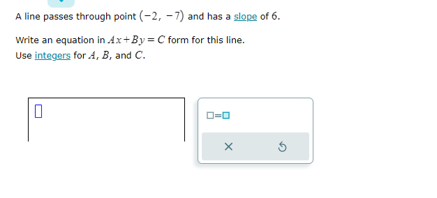 Solved A line passes through point (−2,−7) and has a slope | Chegg.com