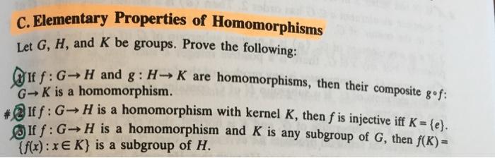 Solved C. Elementary Properties of Homomorphisms Let G, H, | Chegg.com