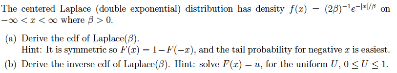 Solved The centered Laplace (double exponential) | Chegg.com