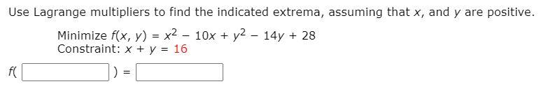 Solved Use Lagrange multipliers to find the indicated | Chegg.com