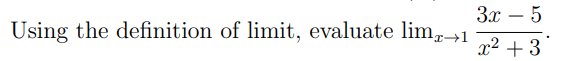 Solved Using the definition of limit, evaluate | Chegg.com