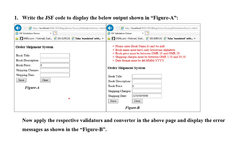 1 X 1 Write The Jsf Code To Display The Below Output 