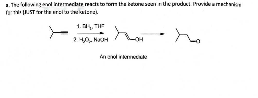 Solved a. The following enol intermediate reacts to form the | Chegg.com