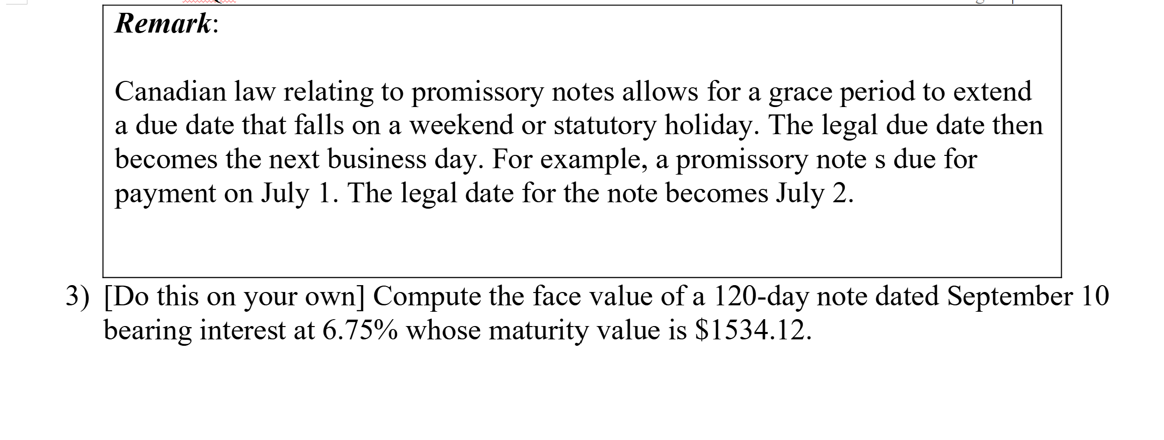 Solved Remark: Canadian law relating to promissory notes | Chegg.com