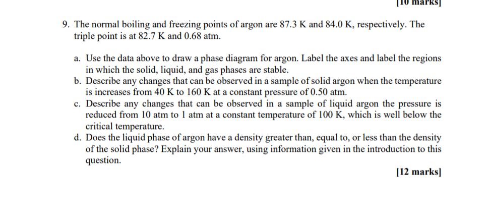 Solved 9. The normal boiling and freezing points of argon | Chegg.com