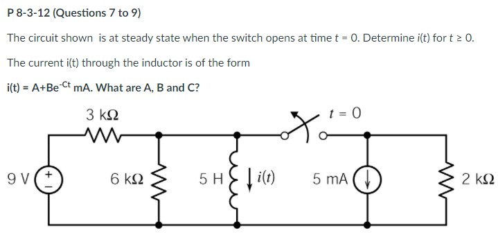 Solved = P 8-3-12 (Questions 7 to 9) The circuit shown is at | Chegg.com