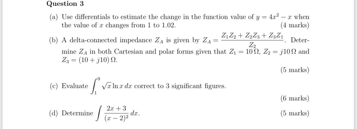 Solved Question 3 (a) Use differentials to estimate the | Chegg.com