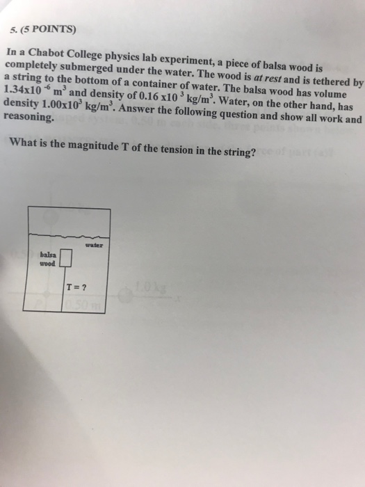 Solved 5. (5 POINTS) In a Chabot College physies lab | Chegg.com