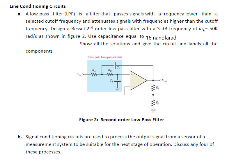 Solved Line Conditioning Circuits a. A low-pass filter (LPF) | Chegg.com