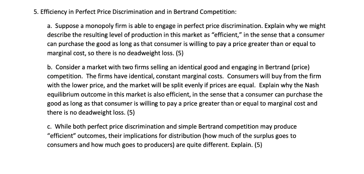 Solved 5. Efficiency in Perfect Price Discrimination and in | Chegg.com