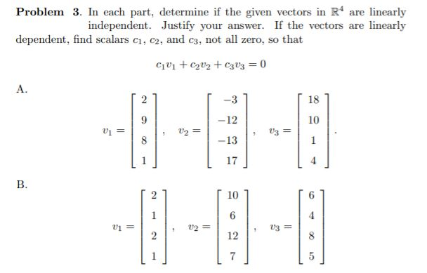 Solved Problem 3. In each part, determine if the given | Chegg.com