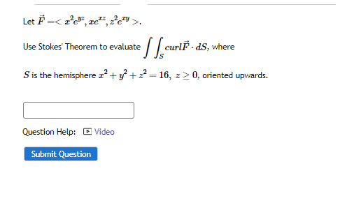 Solved Let vec(F)=.Use Stokes' Theorem to evaluate | Chegg.com