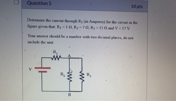 Solved Question 5 10 Pts Determine The Current Through R1