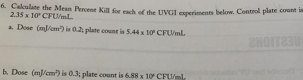 Solved 6. Calculate the Mean Percent Kill for each of the | Chegg.com