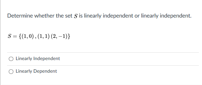 Solved Determine whether the set S is linearly independent | Chegg.com