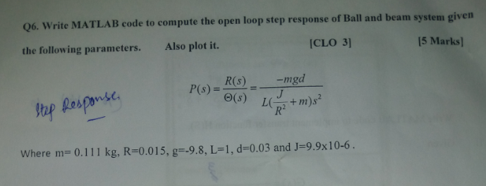 Solved 06. Write MATLAB code to compute the open loop step | Chegg.com