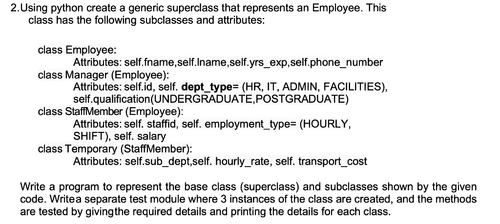 Solved 2 Using Python Create A Generic Superclass That 