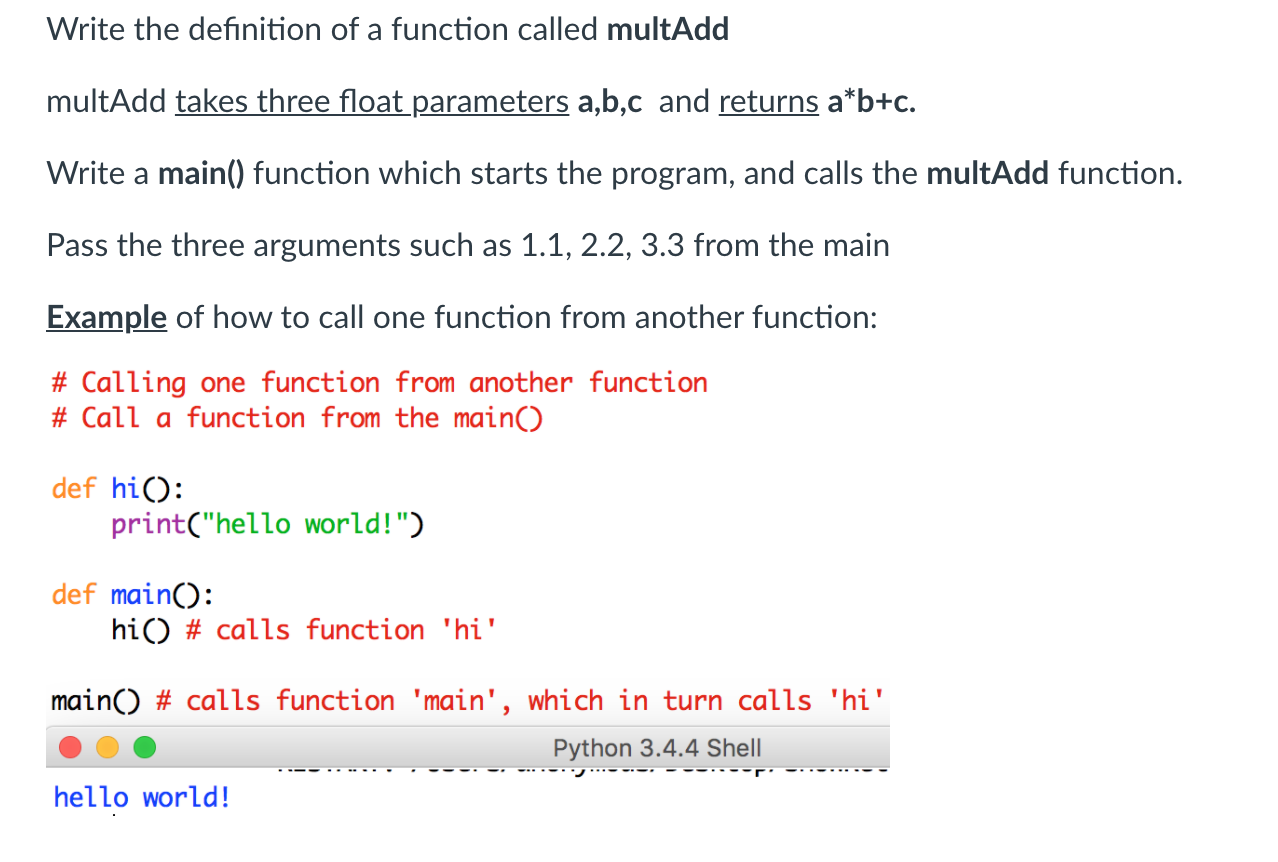 Solved Write the definition of a function called multAdd | Chegg.com