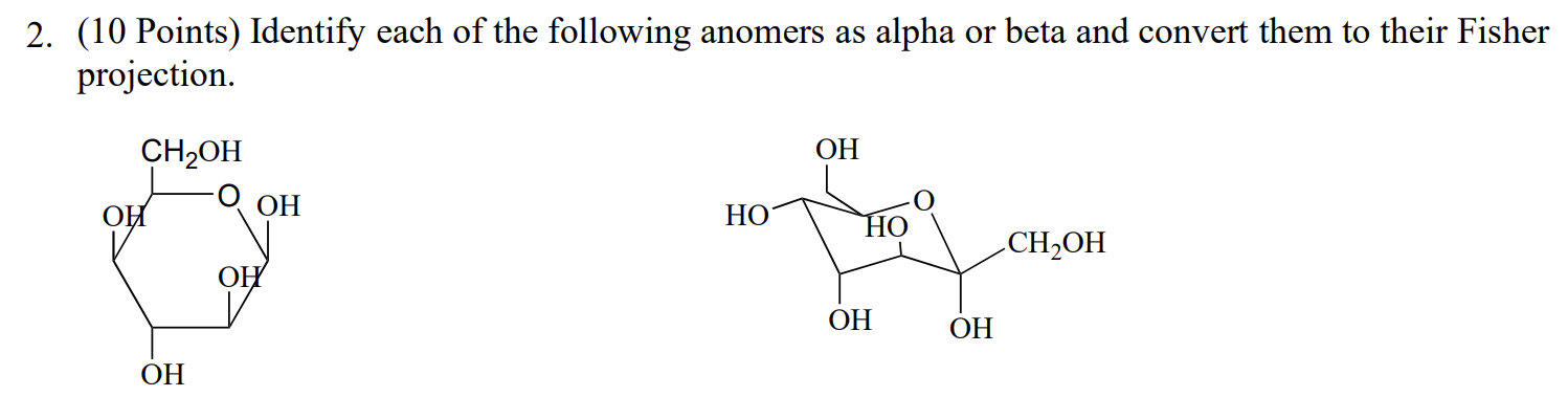 Solved 2. (10 Points) Identify each of the following anomers | Chegg.com