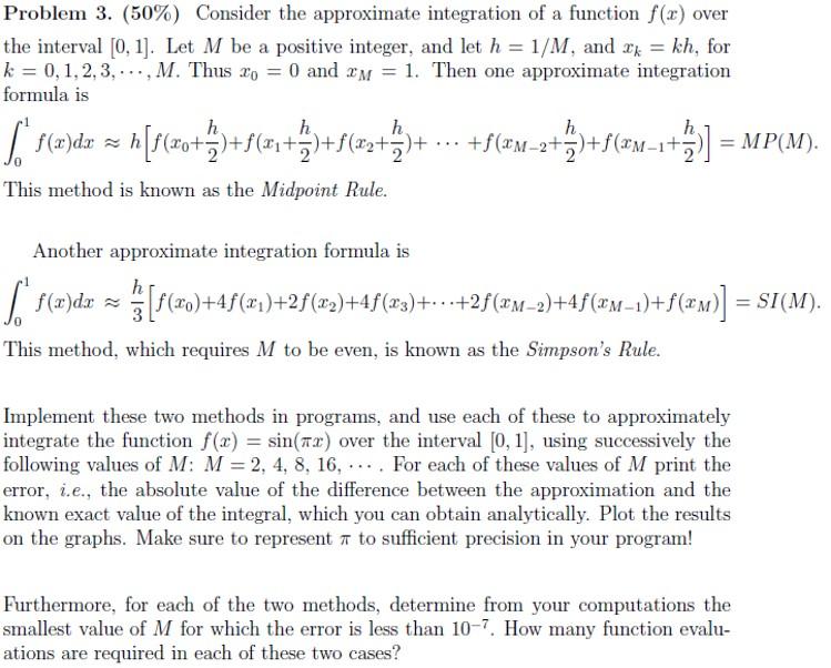 Solved Problem 3. (50%) Consider the approximate integration | Chegg.com