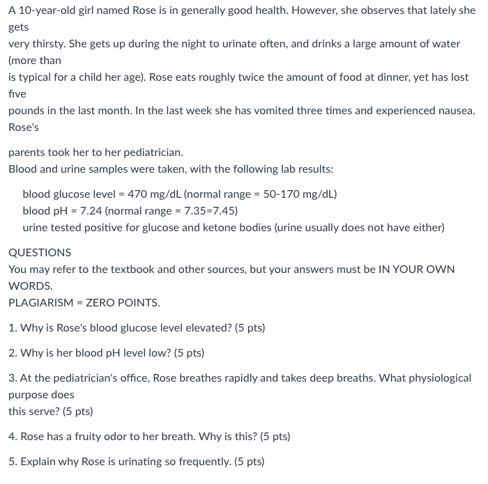 A 10-year-old girl named Rose is in generally good | Chegg.com