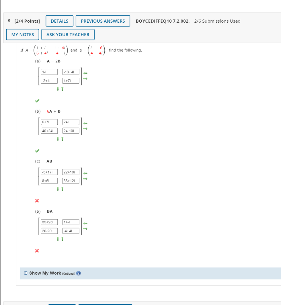 Solved A=(1+i6+4i−1+4i4−i) and B=(i46−4i) (a) A−2B (b) 6A+B | Chegg.com