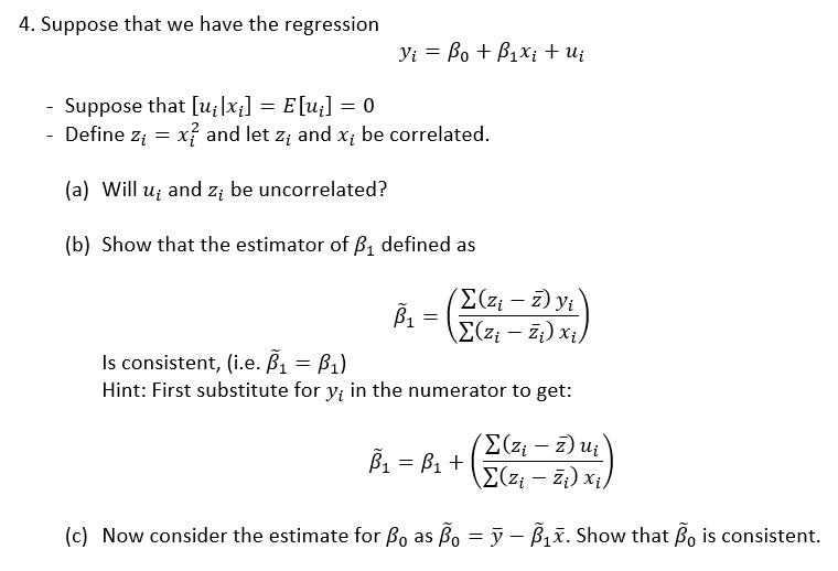 4. Suppose that we have the regression yi=β0+β1xi+ui | Chegg.com