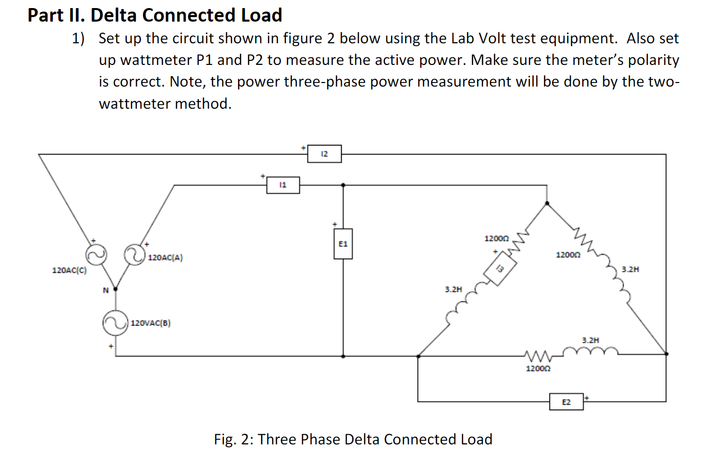 Solved Part II. Delta Connected Load 1) Set up the circuit | Chegg.com