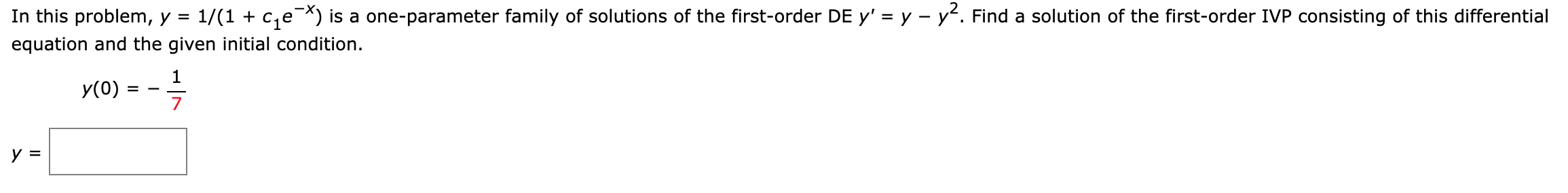 Solved In this problem, y = 1/(1 + ce X) is a one-parameter | Chegg.com
