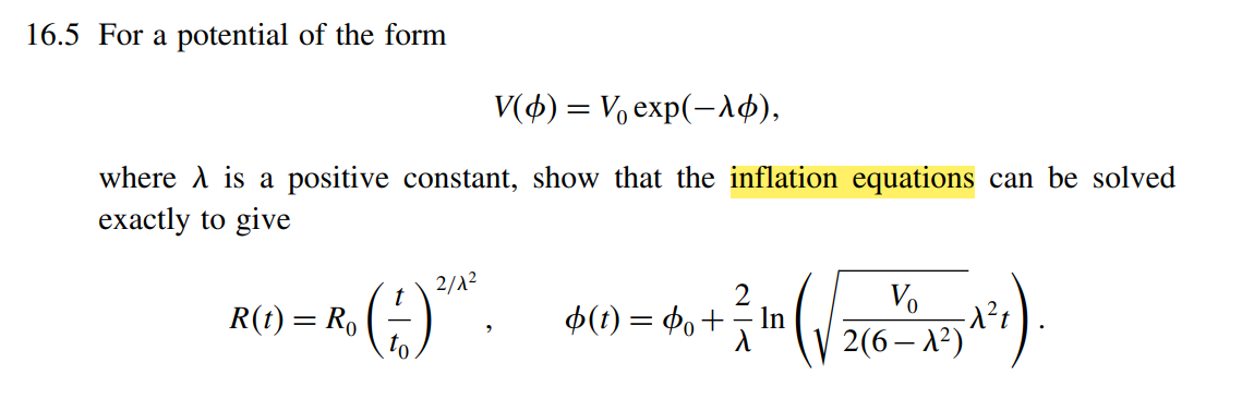 Solved 16.5 For a potential of the form V(ϕ)=V0exp(−λϕ), | Chegg.com